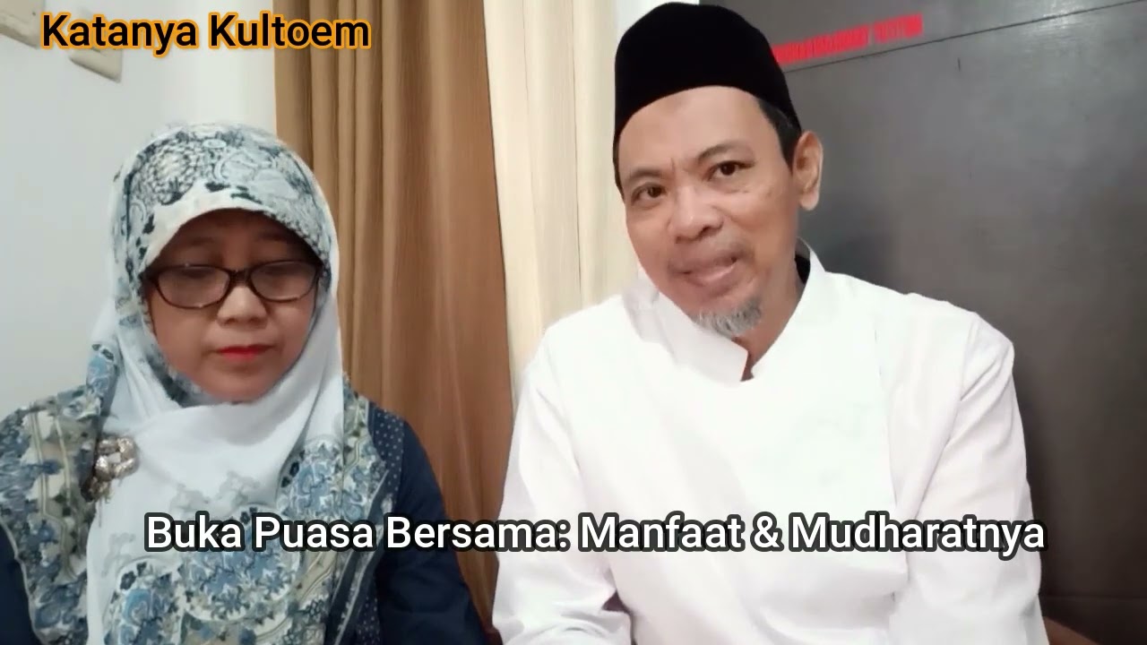 Manfaat dan Mudharat Iftar (Buka Puasa Bersama)