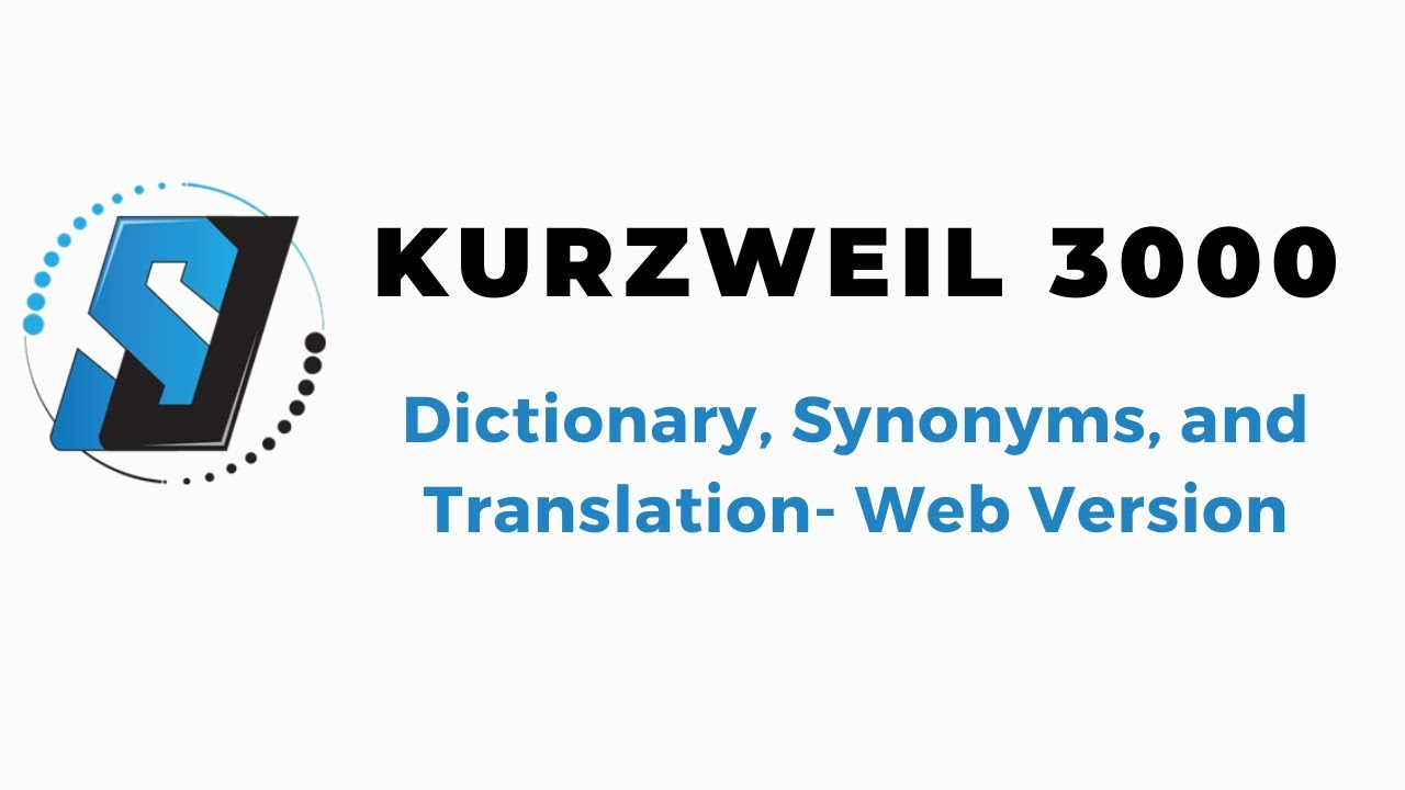 Kurzweil 3000 Web: Using the dictionary and other reference tools