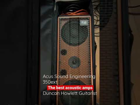 Acus Sound Engineering- the Ferrari of acoustic amps - Duncan Howlett Guitarist
