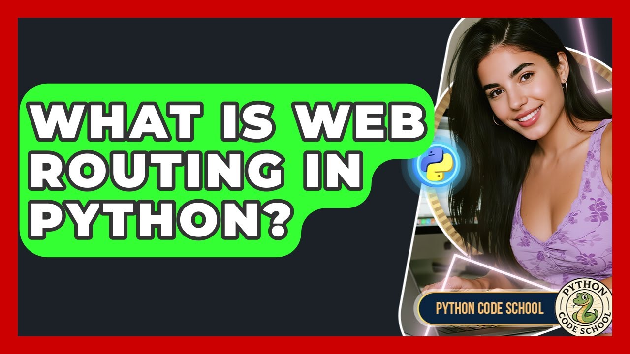 What Is Web Routing In Python? - Python Code School