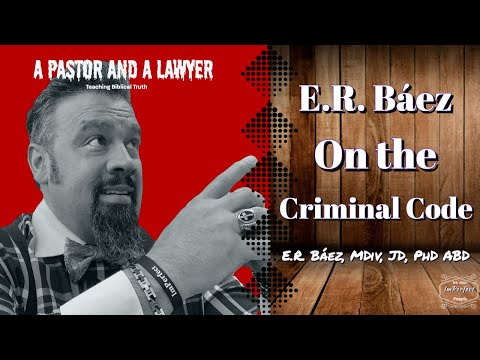 E R Baez on Criminal Code: What is the Criminal Code in Texas