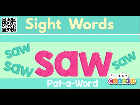 SAW | Sight Word | Sing and Chant | Pat-a-Word | Phonics Garden