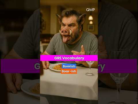 GRE Vocabulary: Boorish (Boar-ish)