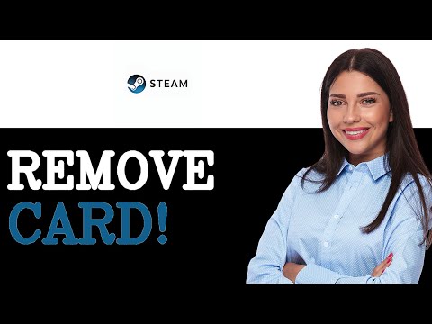 How To Remove Your Credit Card From Steam (2025)
