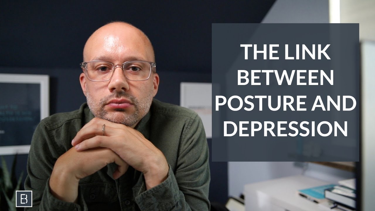 The Surprising Link Between Posture and Depression