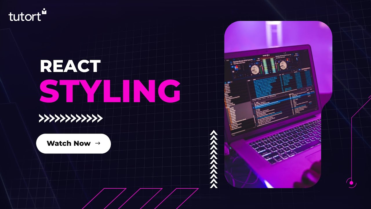 Styling in React JS  Learn CSS Styling -React JS | React Tutorial for Beginners | Tutort Academy