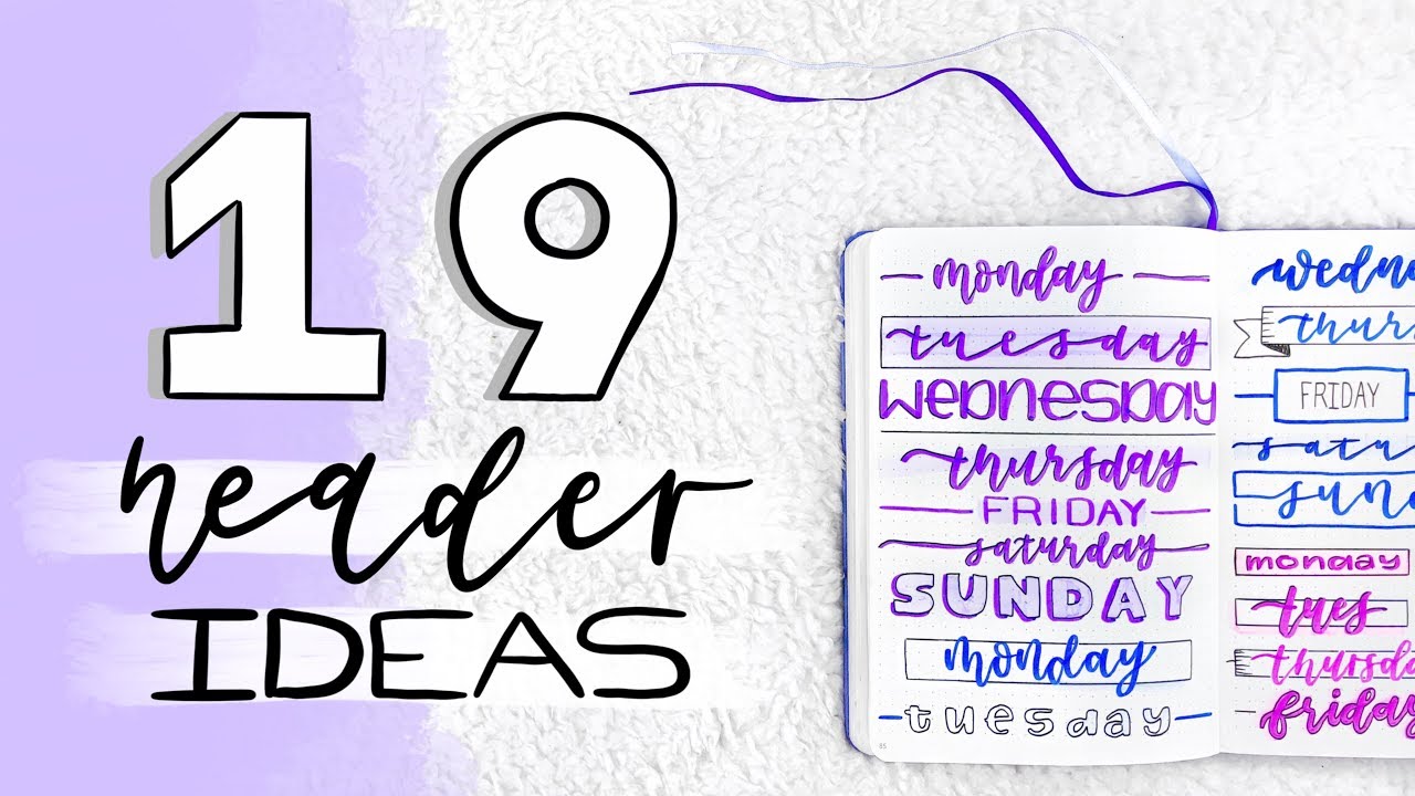 19 Header Ideas + Lettering Tips || Bullet Journal Ideas