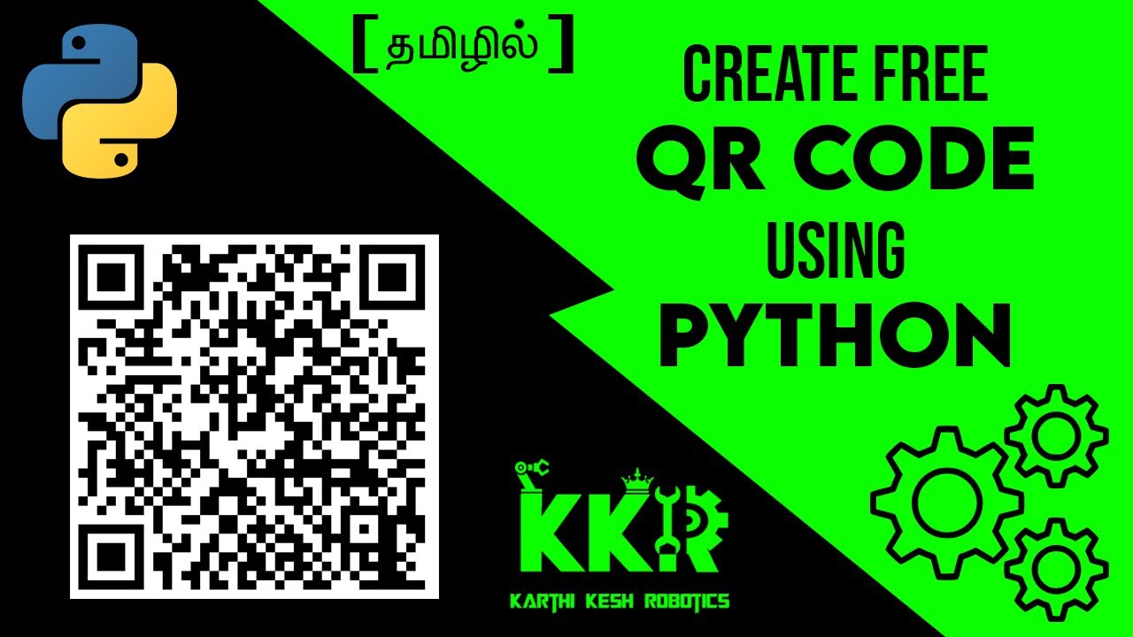 Create QR Code using Python in Tamil|Python Programming|Tamil|KKR