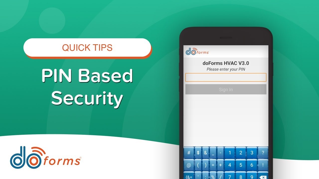 Mobile Forms | Quick tips on turning on pin based security on mobile devices