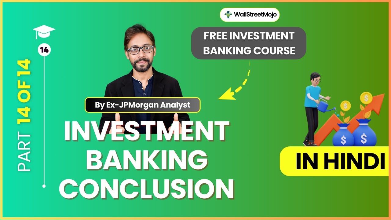 Understanding Investment Banking: A Comprehensive Conclusion | Galaxy.ai