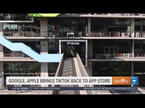Google, Apple bring TikTok back to app store