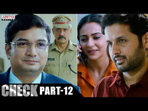 "Check" Part 12 Hindi Dubbed Movie | Nithiin | Rakul Preet | PriyaVarrier | Aditya Movies