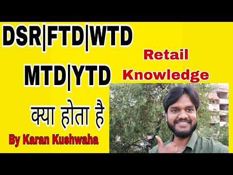 DSR|FTD|WTD|MTD|YTD|क्या होता है|Retail Knowledge|By Karan Kushwaha
