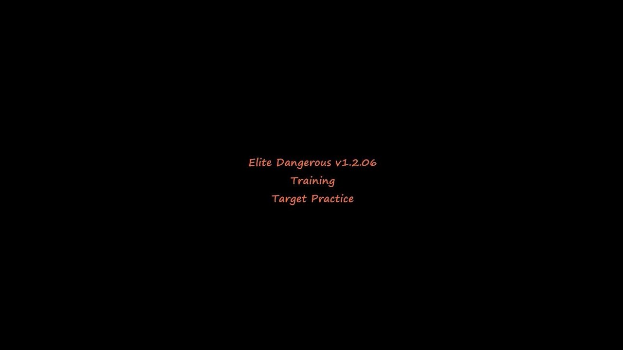 Elite Dangerous Target Practice Tutorial HD720
