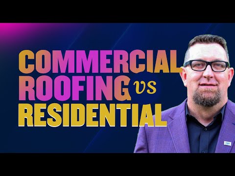 Commercial Roofing vs.  Residential: How to Get into Commercial. ( w/ Paul Reed)