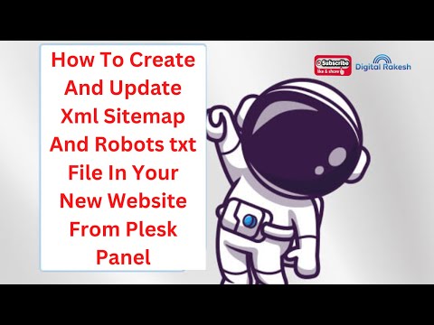 How to create and update xml sitemap and robots txt file in your new website from plesk panel ...