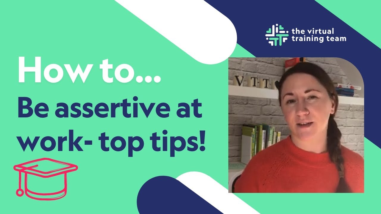 How to be assertive at work- top tips