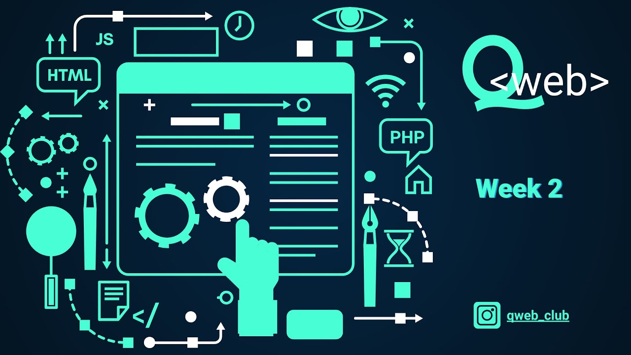 QWEB Week 2 - HTML & CSS