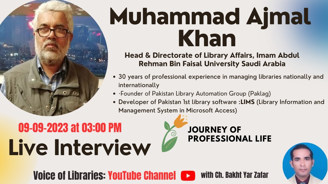 Muhammad Ajmal Khan|| Head & Director of Library Affairs  Bin Faisal University,Saudi Arabia