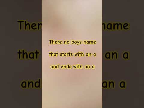 no boys name start with an a and ends with an a #subscribe #like #trending