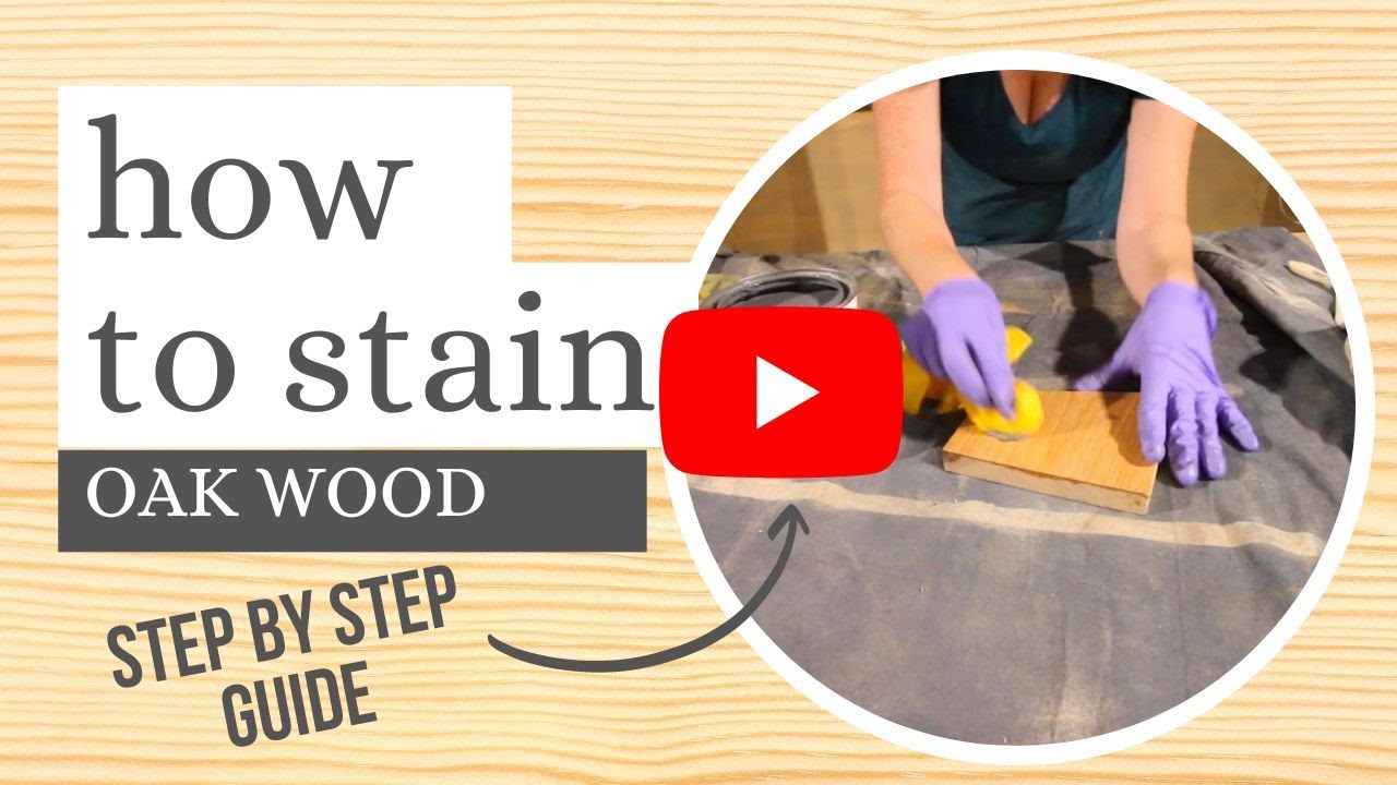 How to stain oak wood