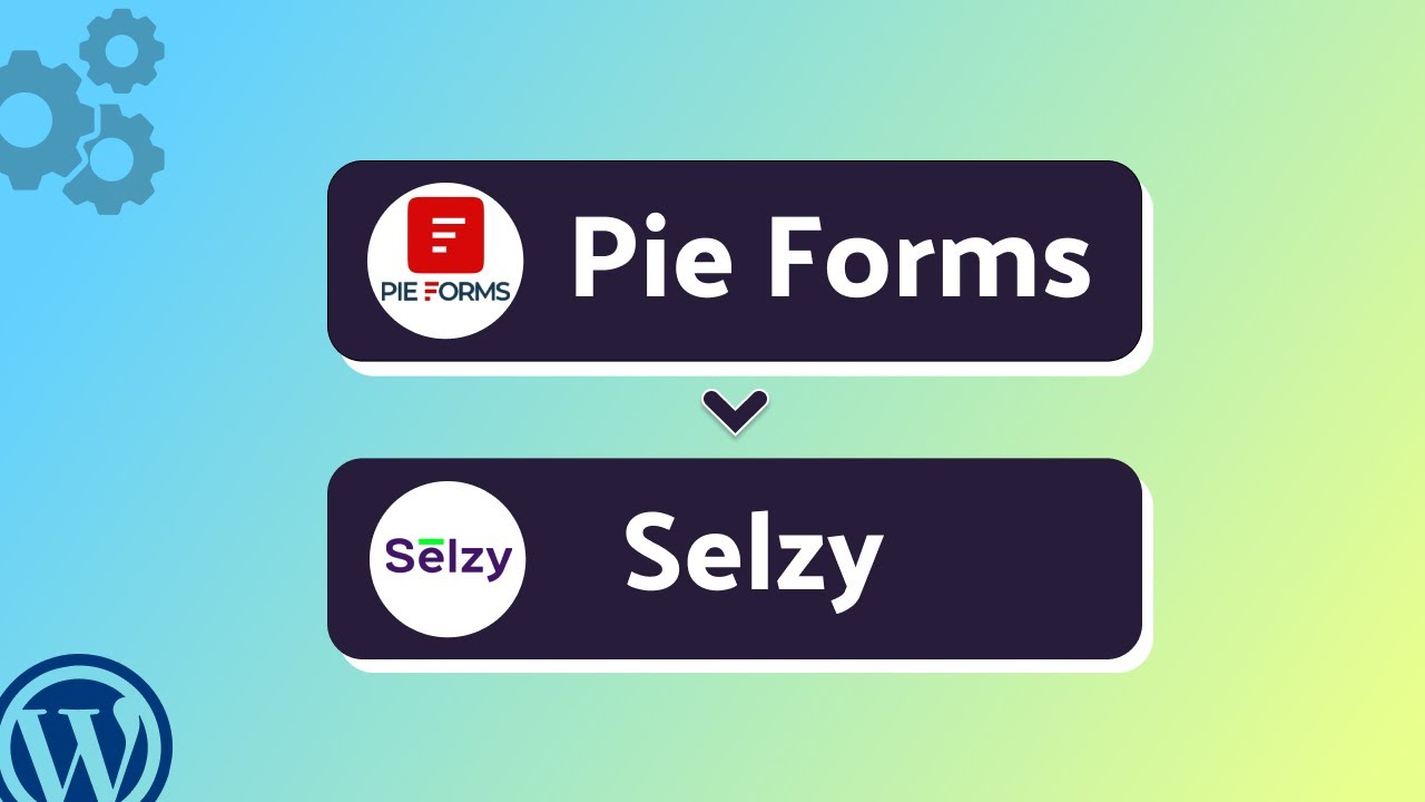 Integrating Pie Forms with Selzy | Step-by-Step Tutorial | Bit Integrations