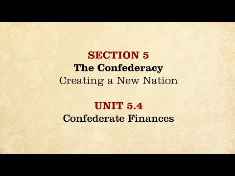 MOOC | Confederate Finances | The Civil War and Reconstruction, 1861-1865 | 2.5.4