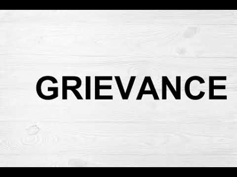 How To Pronounce Grievance