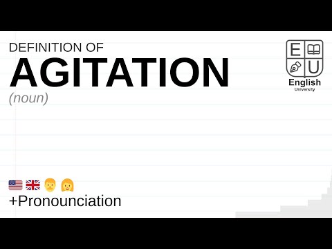 AGITATION meaning, definition & pronunciation | What is AGITATION? | How to say AGITATION