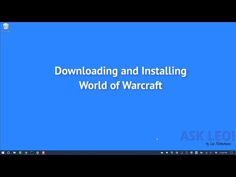 Downloading And Installing World of Warcraft