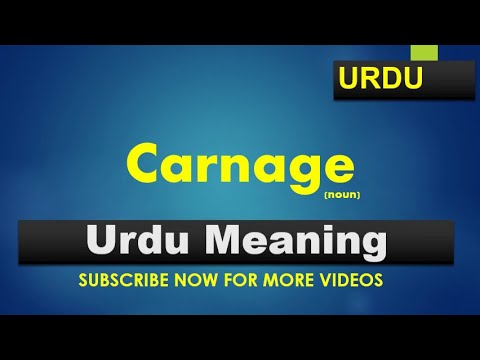 carnage meaning in urdu | Urdu meaning of carnage | Dawn Vocabulary Word with Urdu meanings