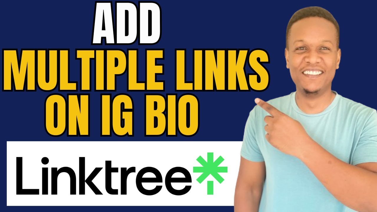 HOW TO ADD MULTIPLE LINKS ON INSTAGRAM BIO THROUGH LINKTREE