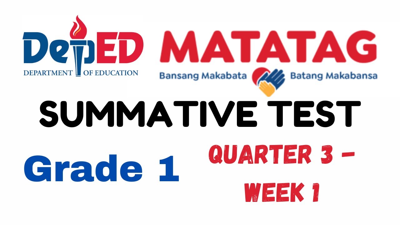 Q3 WEEK 1 GRADE 1 MATATAG SUMMATIVE TEST