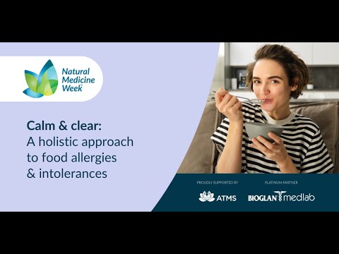 Calm & clear: A holistic approach to food allergies & intolerances