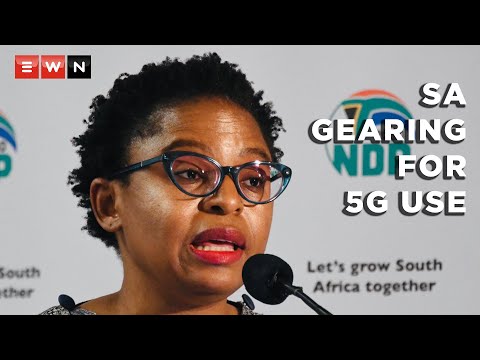 ‘SA needs to get ready for full 5G use’ - Minister Ntshavheni