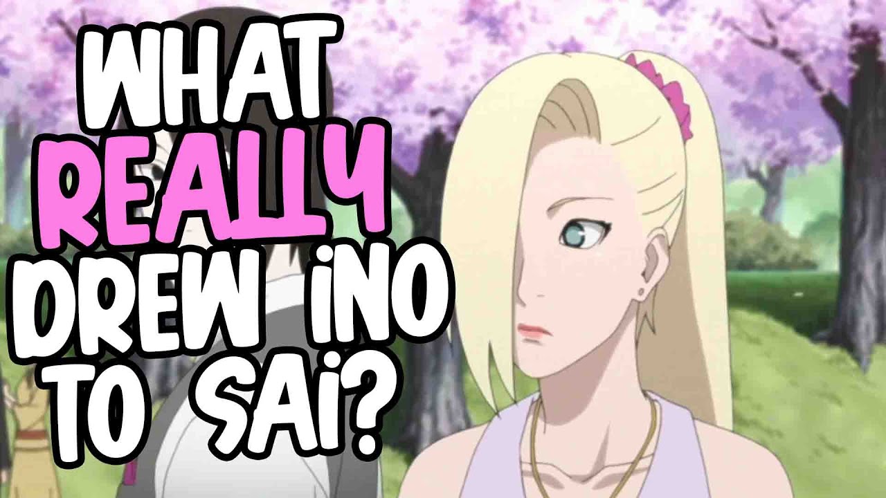 WHAT REALLY DREW INO TO SAI? | Let's Talk Ships #9 | Sai and Ino