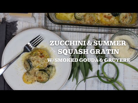 Incredible Zucchini & Summer Squash Gratin (CSA SERIES)
