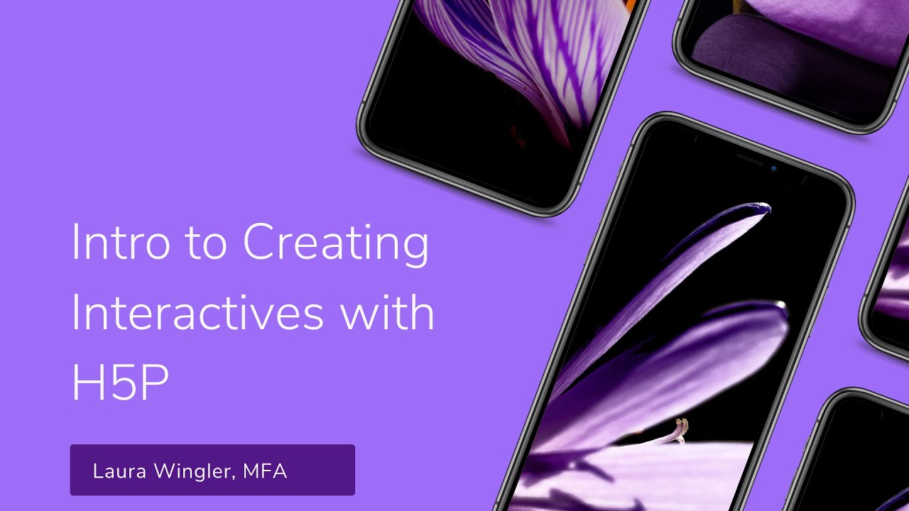 Intro to Creating Interactives with H5P