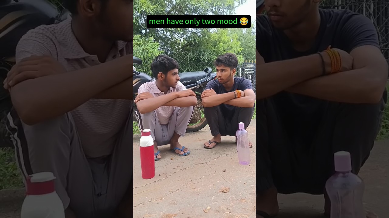 MEN HAVE ONLY TWO MOOD 😂😂|FUNNY MOMENTS