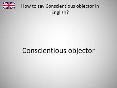 How to say Conscientious objector in English?