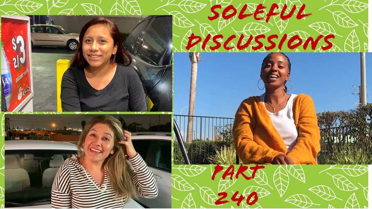 Soleful Discussions Part 240