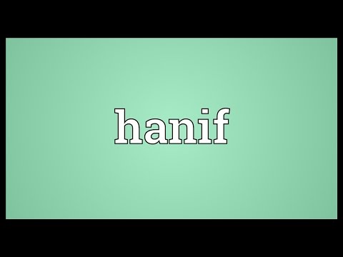 Hanif Meaning