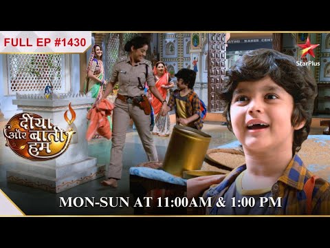 Vansh आया Rathi house! | Full Episode:1430 | Diya Aur Baati Hum