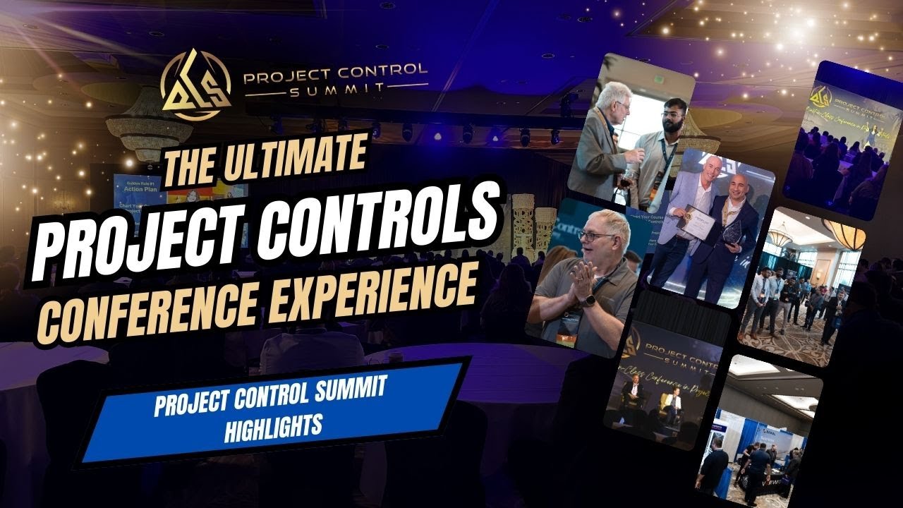 The Ultimate Project Controls Experience- Project Control Summit Highlights