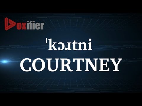 How to Pronunce Courtney in English - Voxifier.com