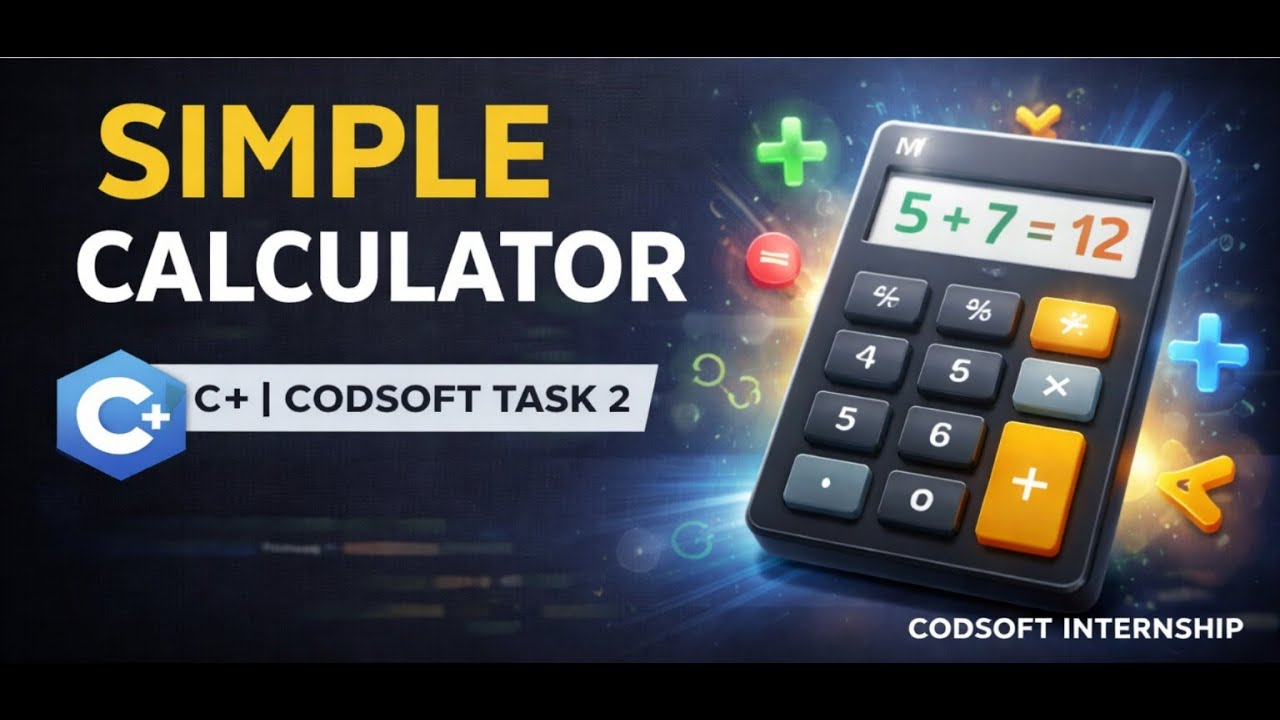 Simple Calculator in C++ | CODSOFT Internship Task 2 | Basic Arithmetic Program Task 2