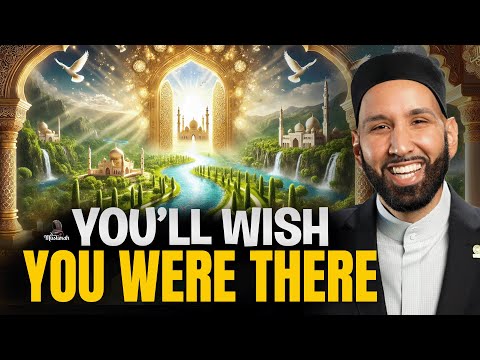 Mind Blowing - Every Details Description About Jannah (Paradise) - Dr. Omar Suleiman
