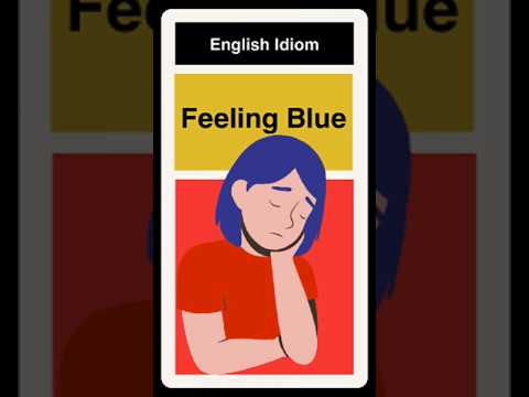 English Idiom - Feeling Blue
