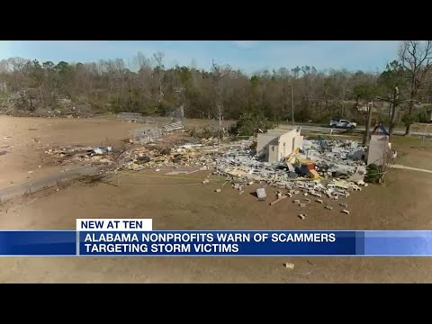 Alabama nonprofits warn of scammers targeting storm victims