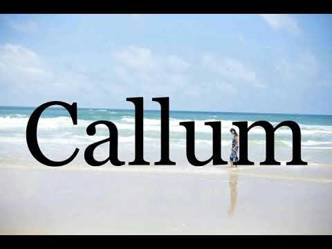 How To Pronounce Callum🌈🌈🌈🌈🌈🌈Pronunciation Of Callum